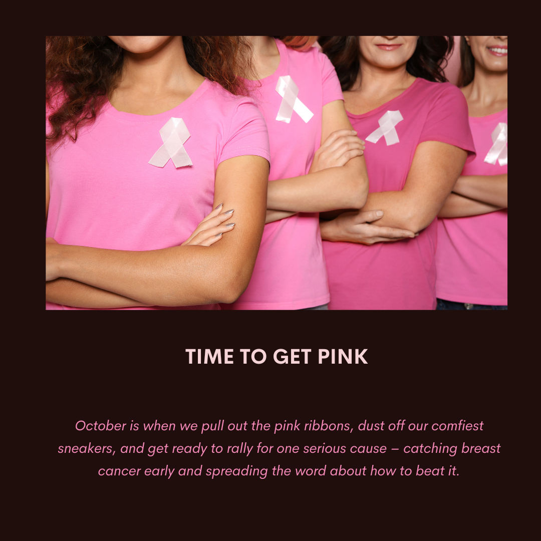 Time To Get Pink: Breast Cancer Awareness Month